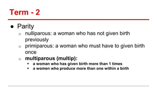 Gravidity and parity - recording system | PPTX