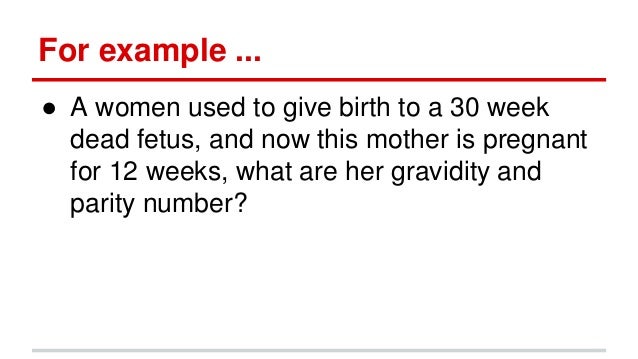 Gravidity and parity - recording system