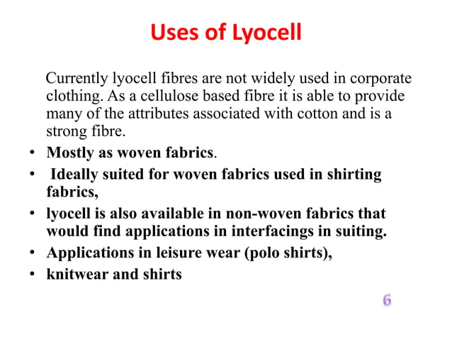 Lyocell fiber | PPTX | Needlework | Arts and Crafts