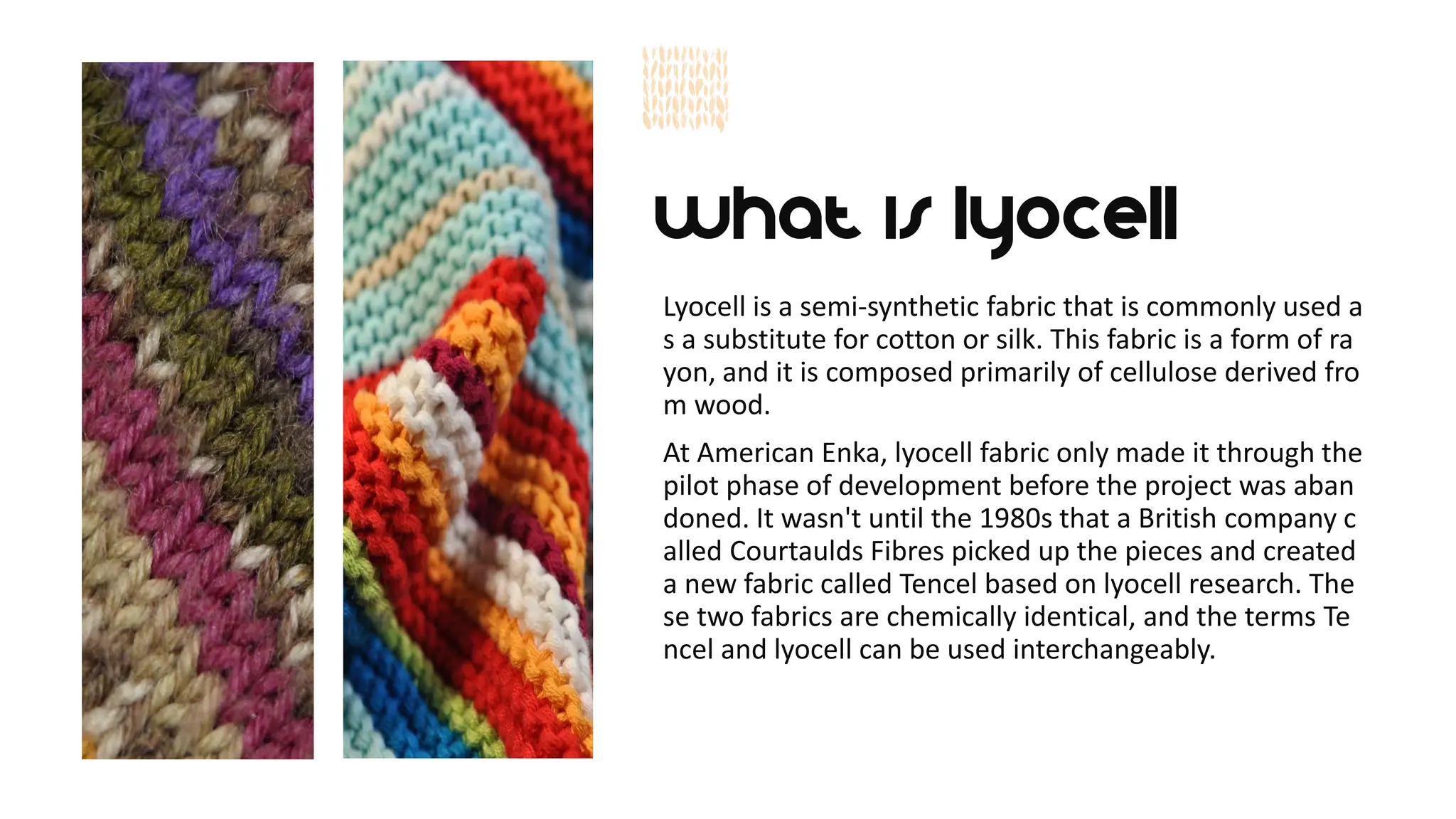Lyocell fabric, its properties and different with other fibres | PPT