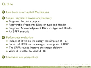 Energy Efficient Fragment Recovery Techniques for Low-power and Lossy ...