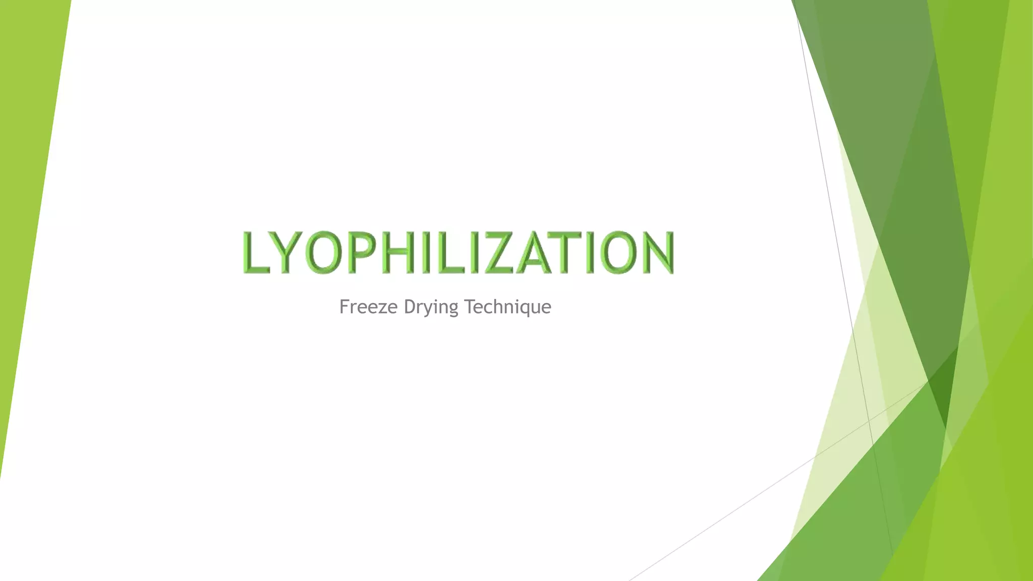 Lyophilisation | Freeze drying | Cryodesication | Stages of ...
