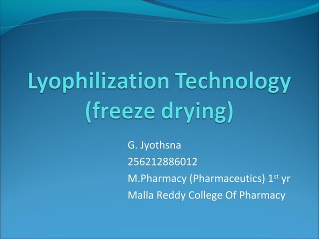 Lyophilization | PPT | Chemistry | Science