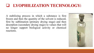 Lyophilization | PPTX