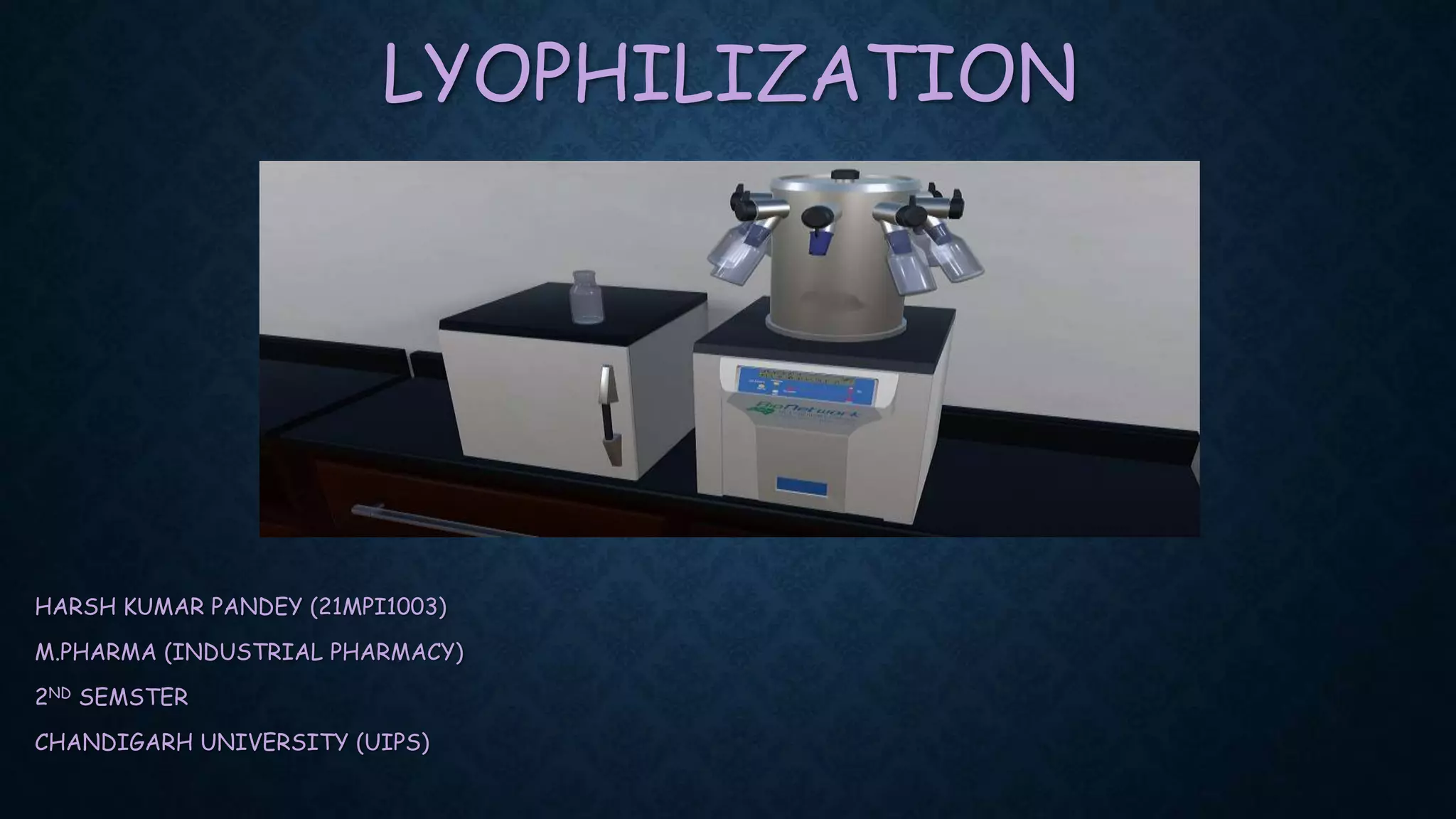 lyophilization, freeze drying.pptx