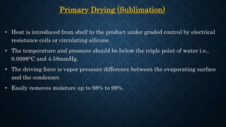 lyophilization, freeze drying.pptx