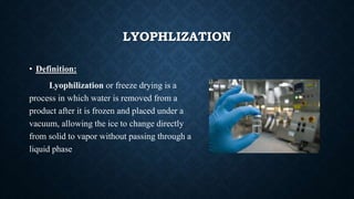 Lyophlization & elutriation | PPT