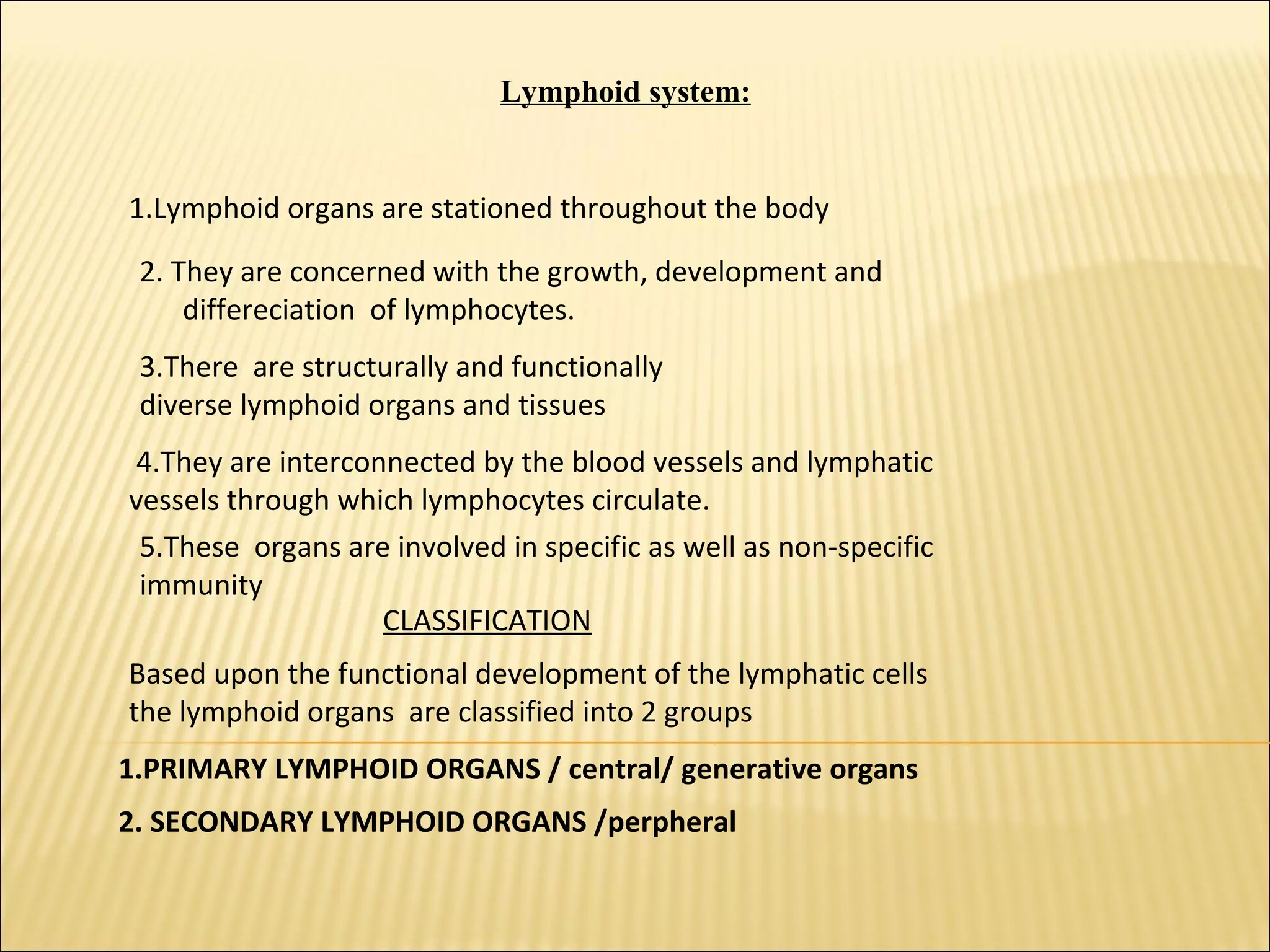 Lymphoid organs ppt | PPT