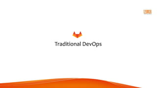 Lyra Infosystems - GitLab Overview Deck 2020 | PPT