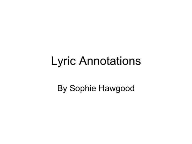 Lyric annotations | PPT