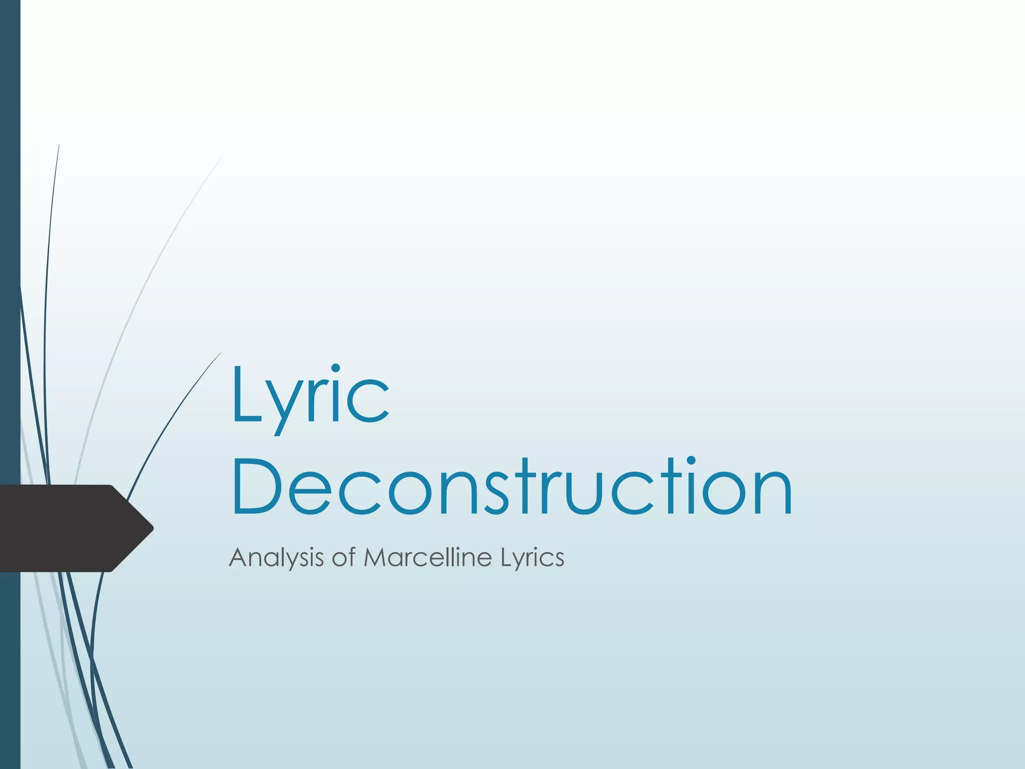 Lyric deconstruction | PPTX