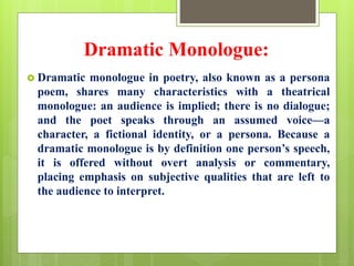 Lyric poem, dramatic monologue & ode types of poetry part i | PPTX