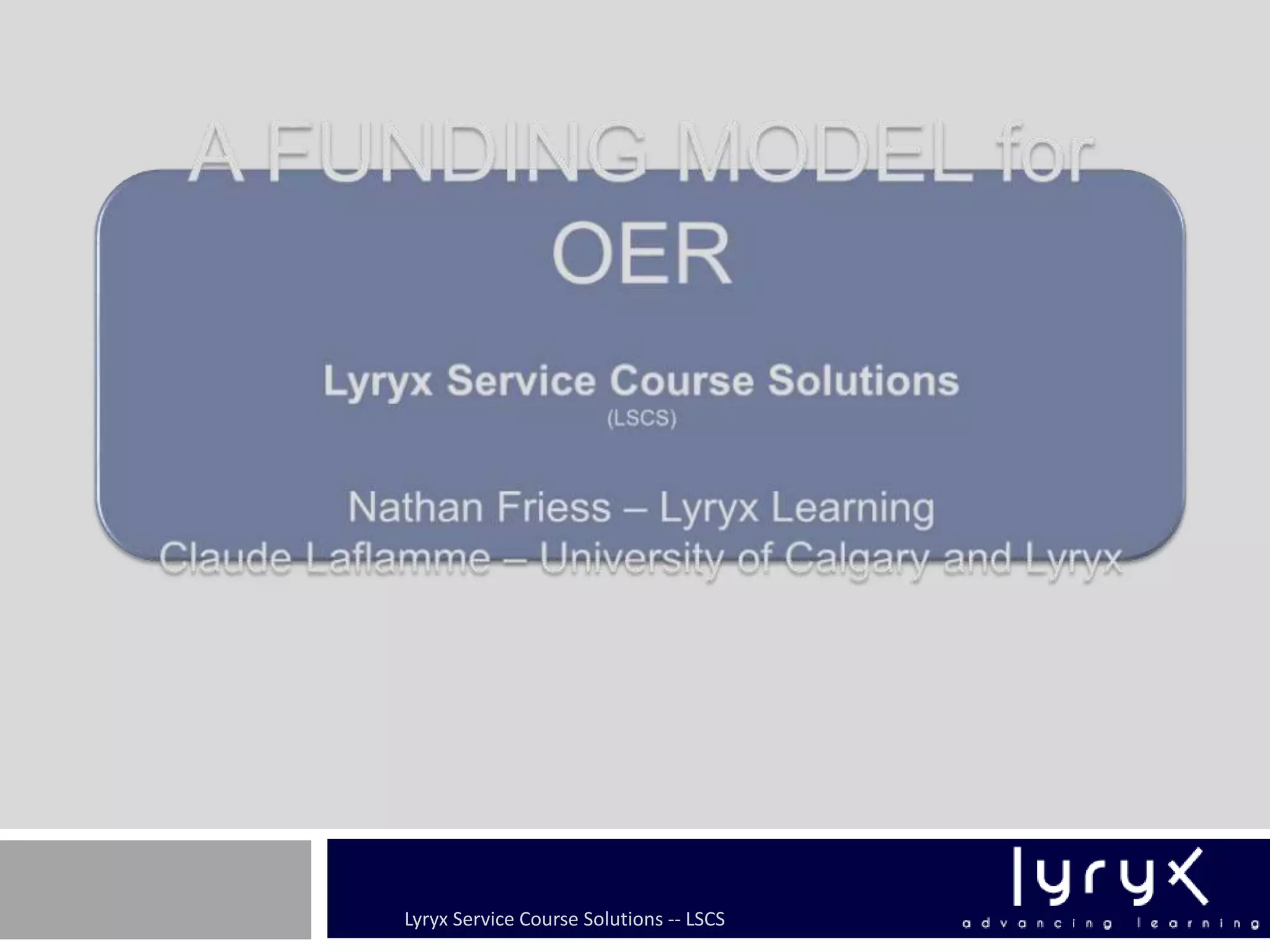 Lyryx learning cohere-2014 | PPTX