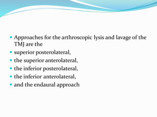 TMJ Arthrocentesis | PPTX