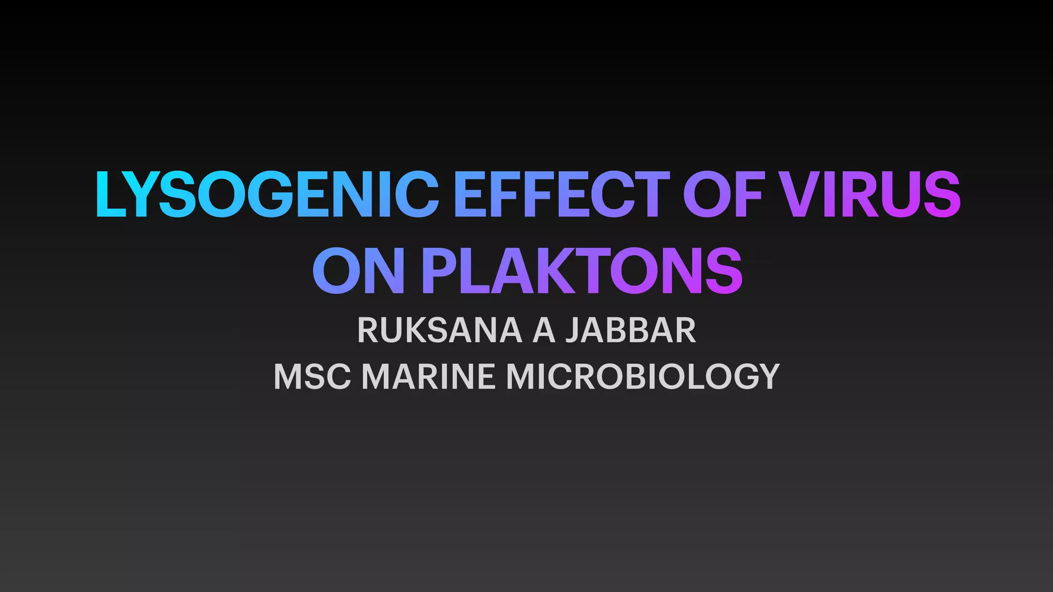 Lysogenic effect of virus on plankton -marine environment | PPT