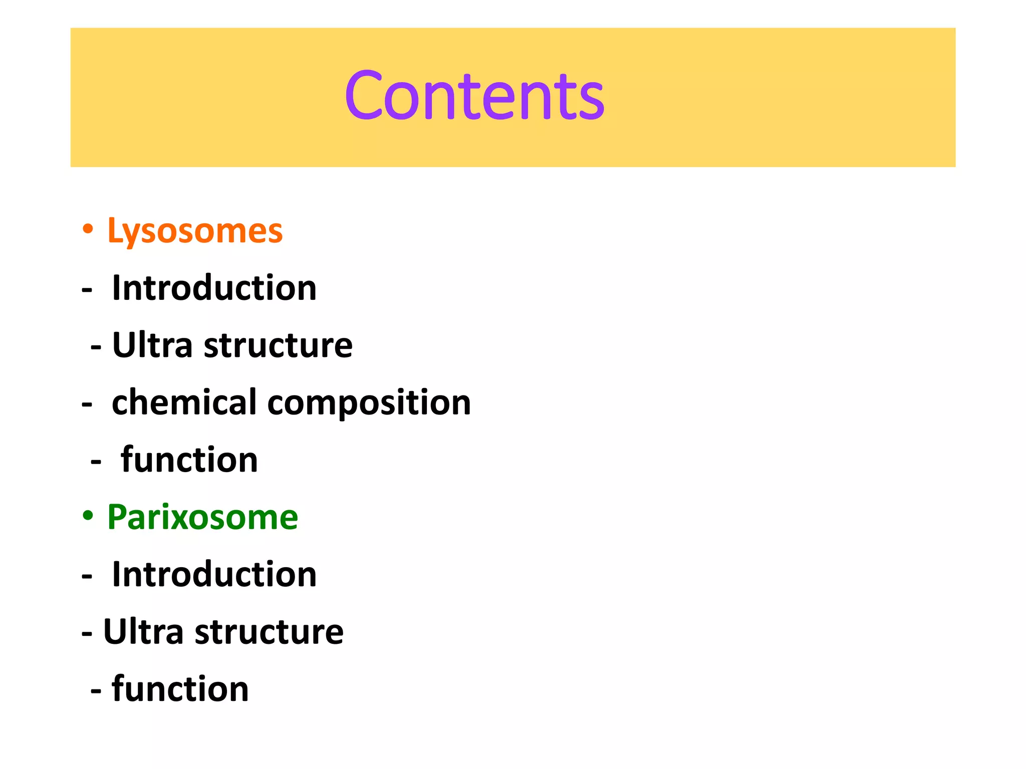 Lysosome and parixosome | PPTX