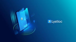 Application of Lystloc in Healthcare | PPT