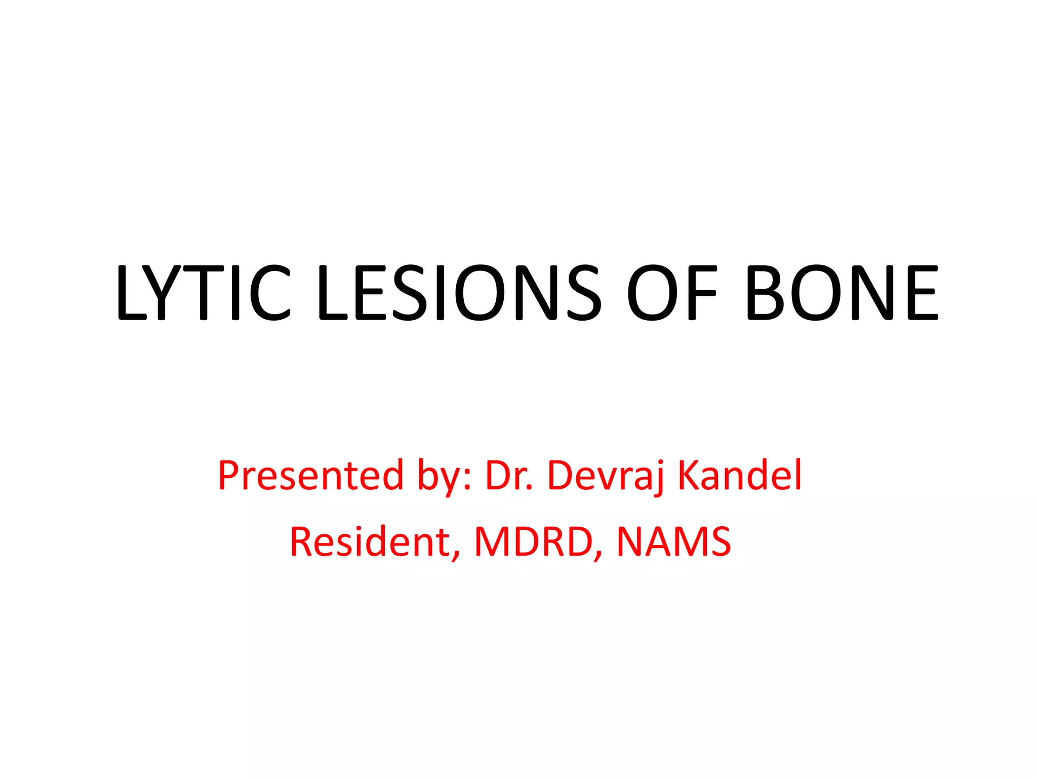 Lytic lesions of bone | PPTX