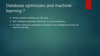 From Database Optimizers To Data Science | PPT