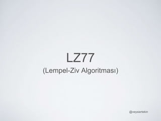 Lz77 / Lempel-Ziv Algorithm | PDF