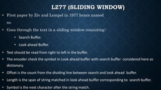 Lz77 by ayush | PPTX