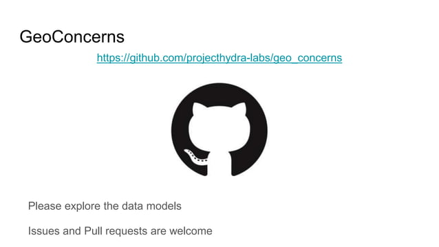 Modeling Geospatial Data in Hydra Using GeoConcerns | PPT