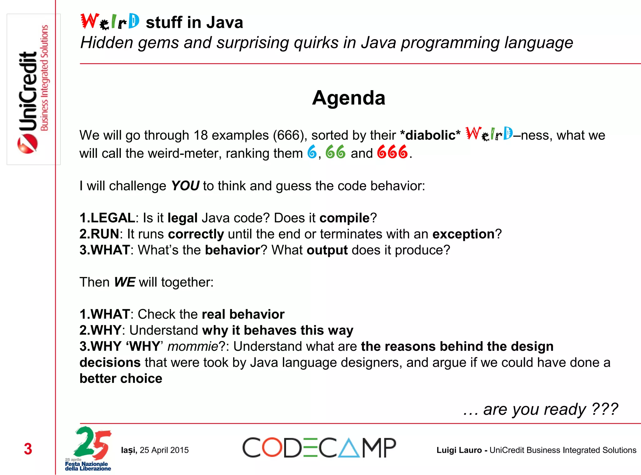 Weird Stuff in Java [Iași CodeCamp 25th April 2015] | PPT