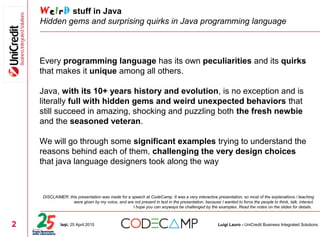 Weird Stuff in Java [Iași CodeCamp 25th April 2015] | PPT