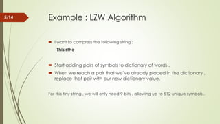 Lzw algorithm | PPTX | Programming Languages | Computing