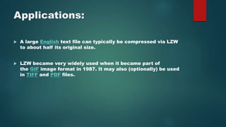 Lzw compression | PPTX