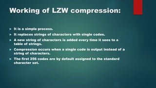 Lzw compression | PPTX