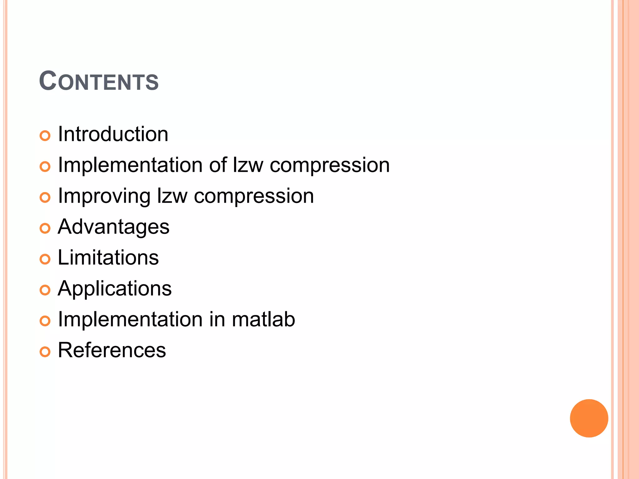 Lzw compression ppt | PPTX | Computing | Technology & Computing