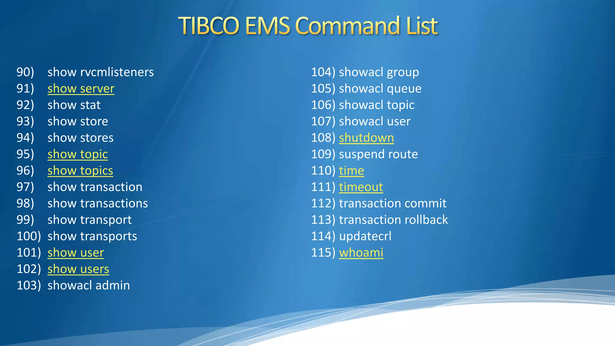Tibco ems admin commands | PPTX