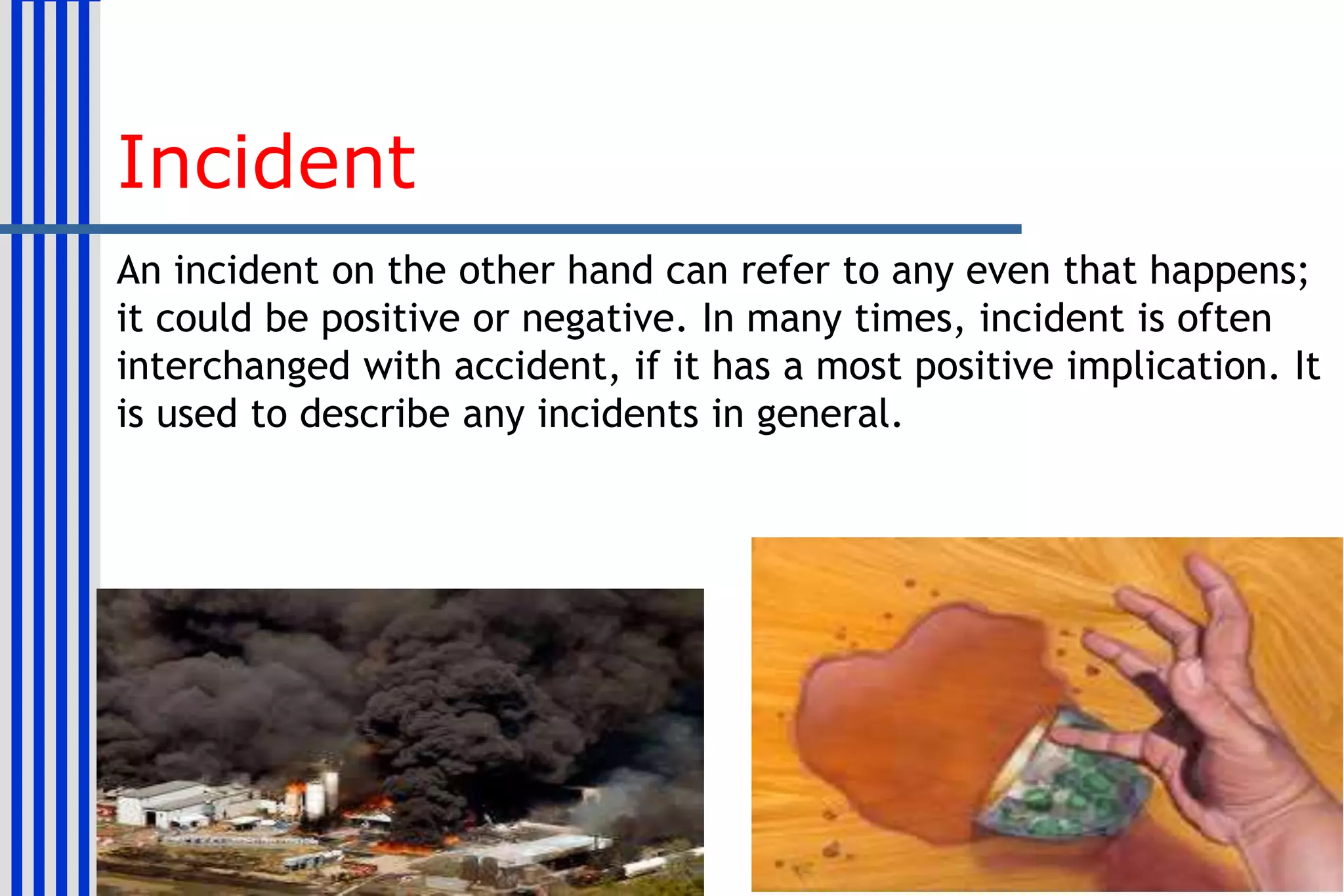 Difference b/w Accident & Incident | PPTX