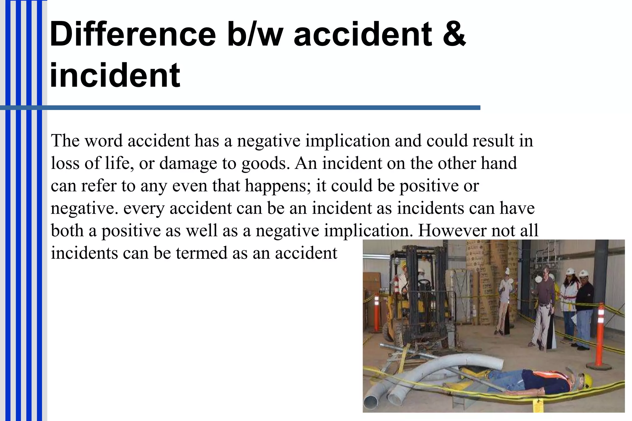 Difference b/w Accident & Incident | PPTX