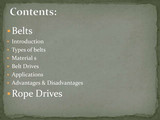 Belt and Rope drives | PPTX
