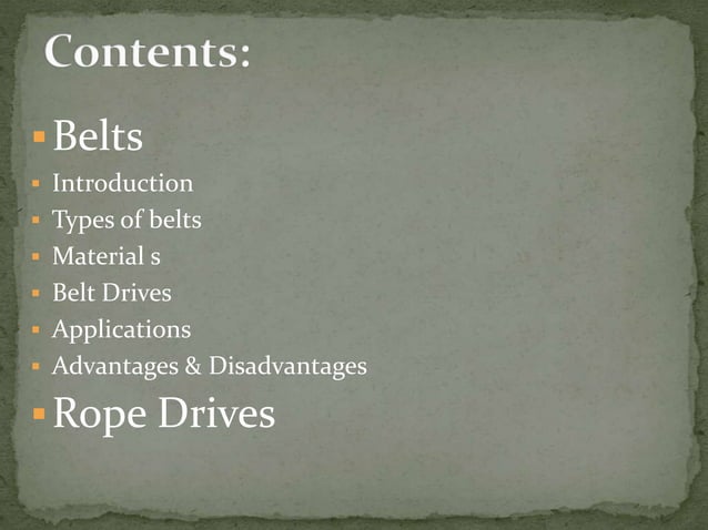 Belt and Rope drives | PPTX