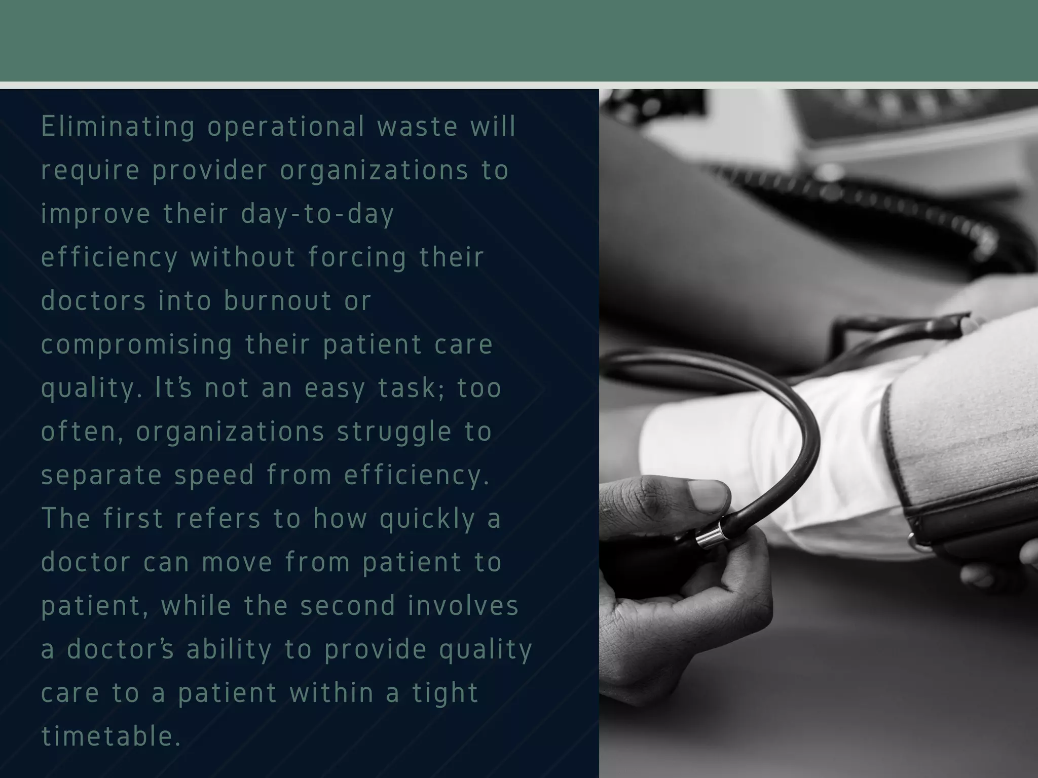 Work Smarter, Not Harder: Balancing Efficiency and Value in Healthcare | PPT