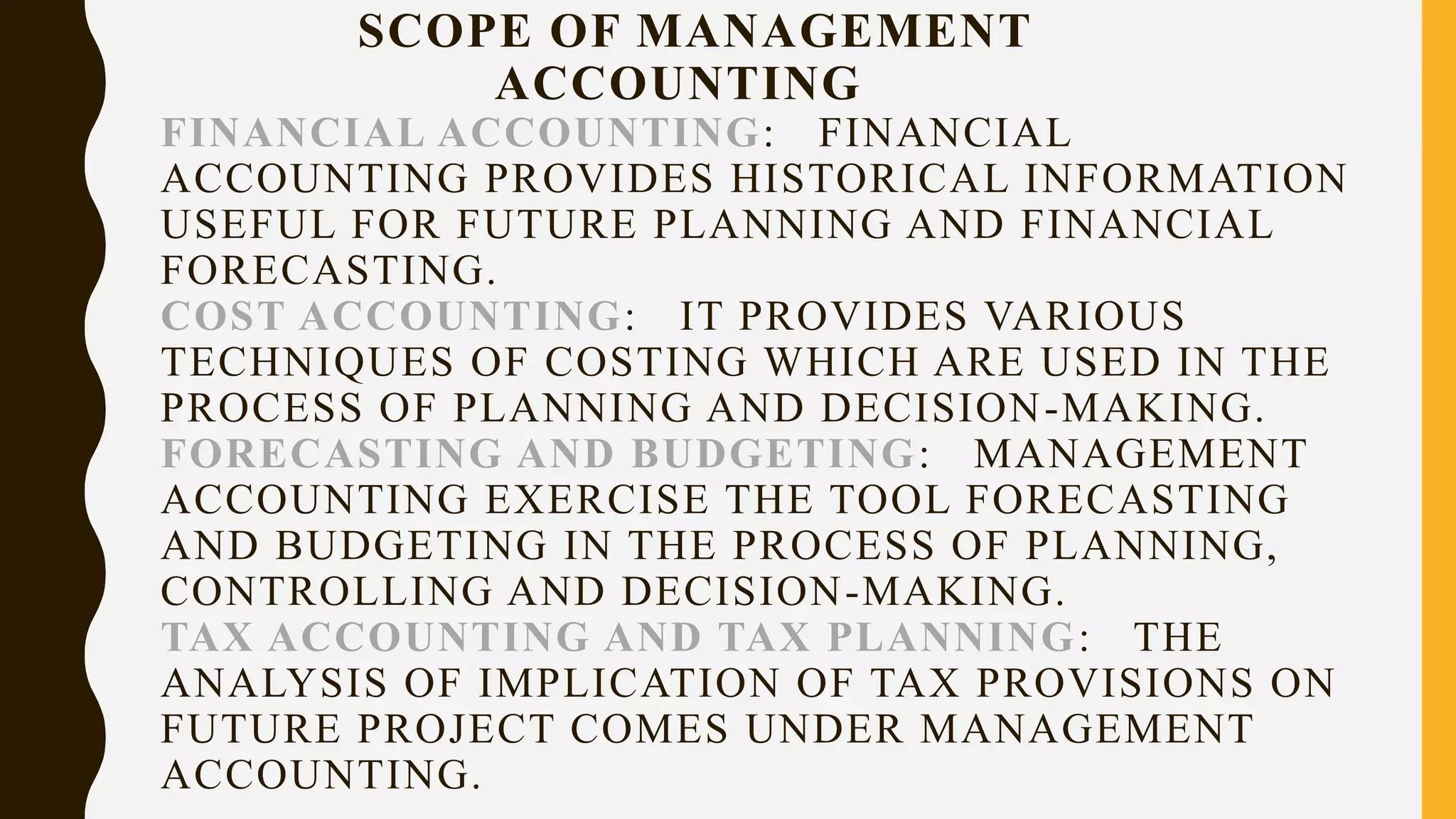Management Accounting - Meaning, Definition, Characteristics, Scope ...