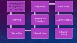 Management Accounting - Meaning, Definition, Characteristics, Scope ...