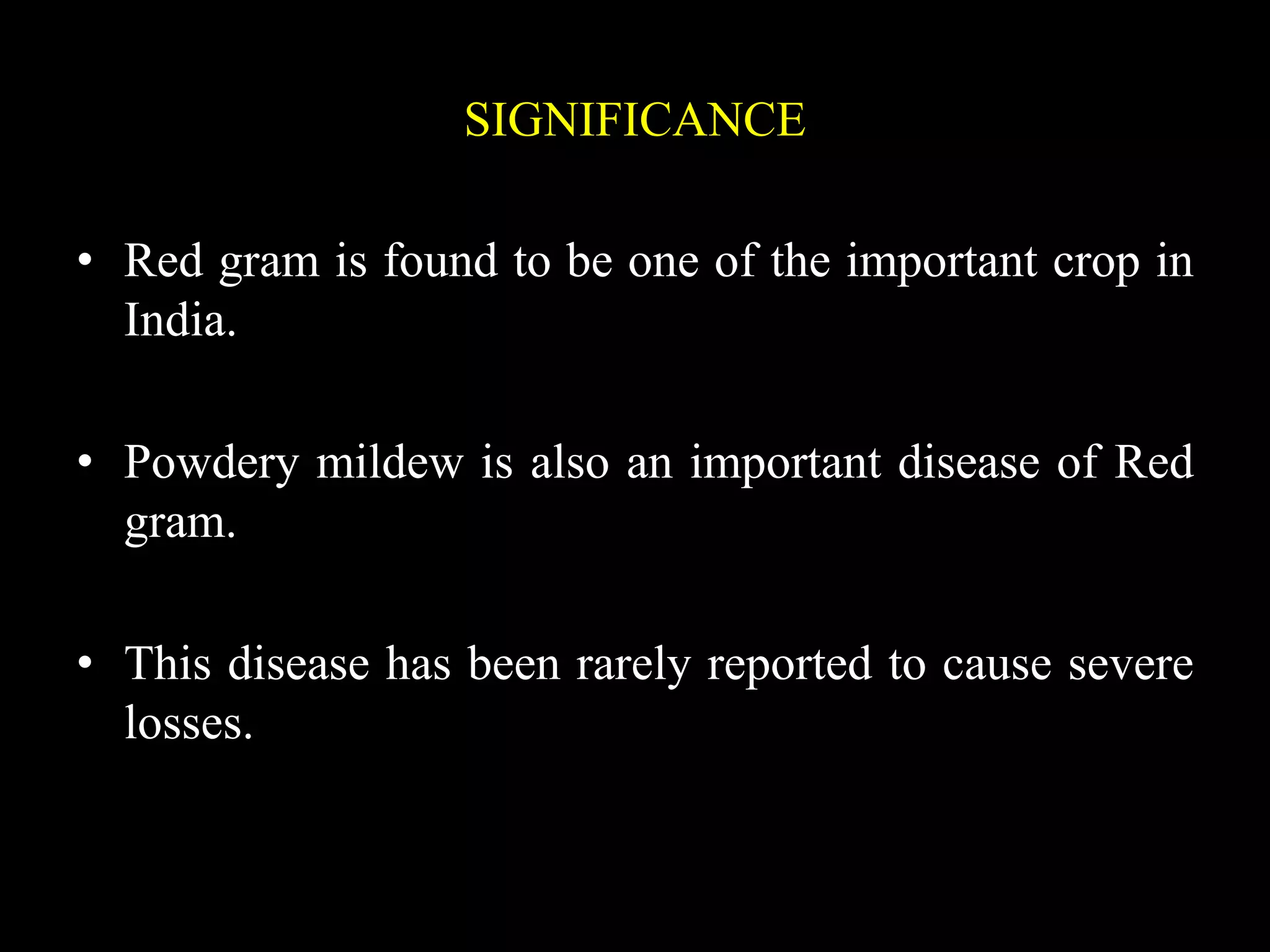POWDERY MILDEW OF RED GRAM | PPTX