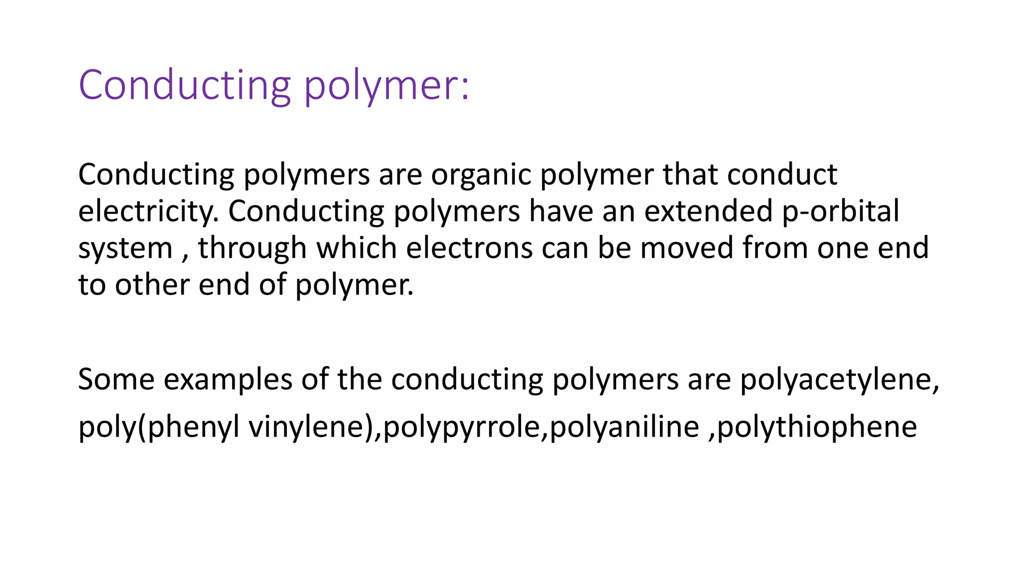 Conducting polymers | PPTX