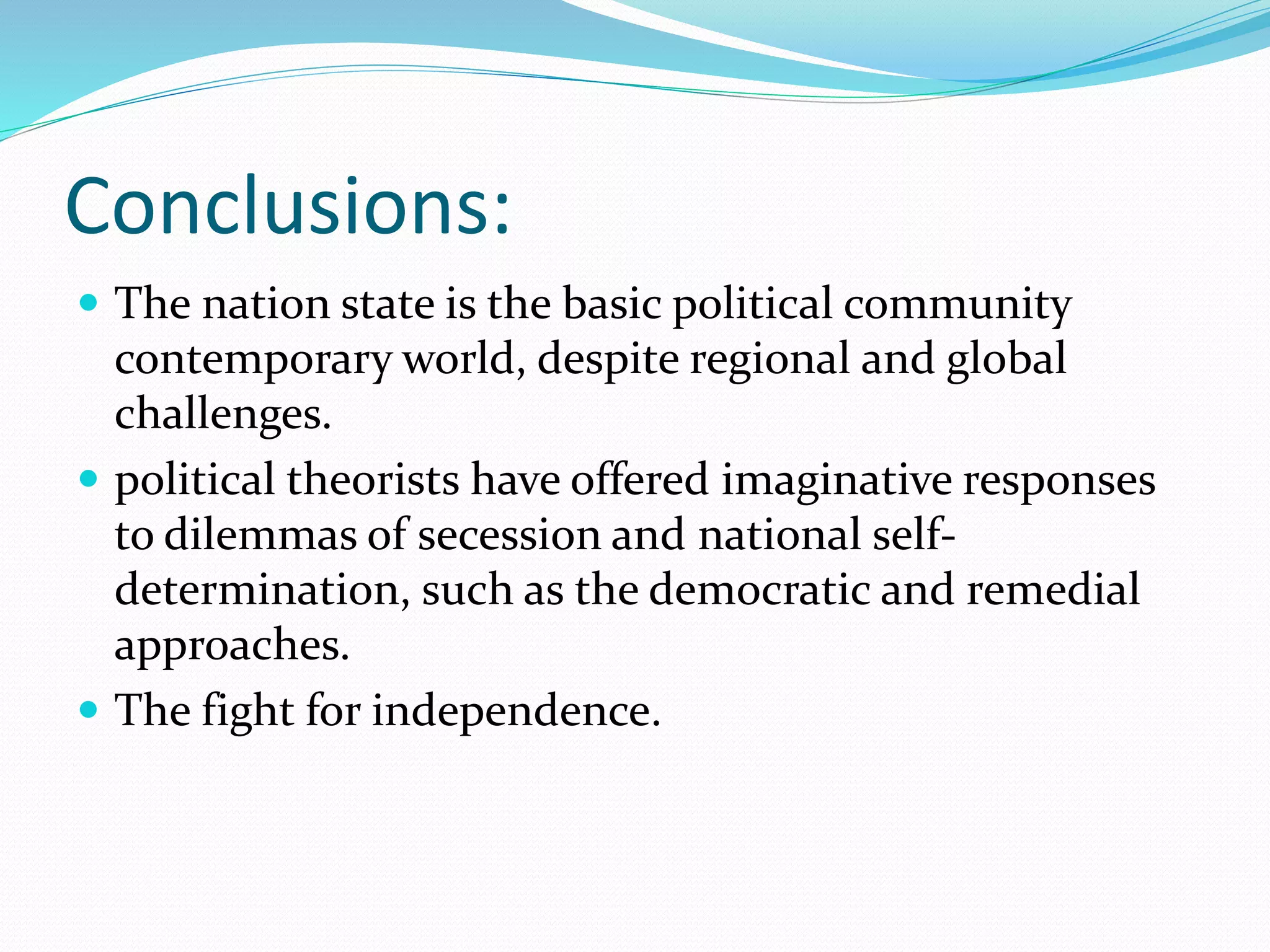 Nationalism | independence | self determination | PPT