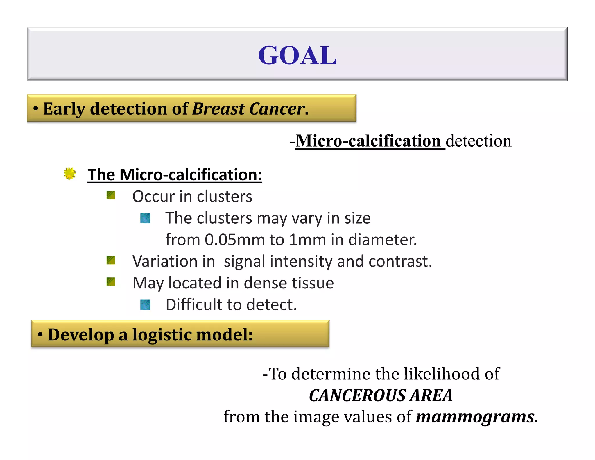 MICROCALCIFICATION IDENTIFICATION IN DIGITAL MAMMOGRAM FOR EARLY ...