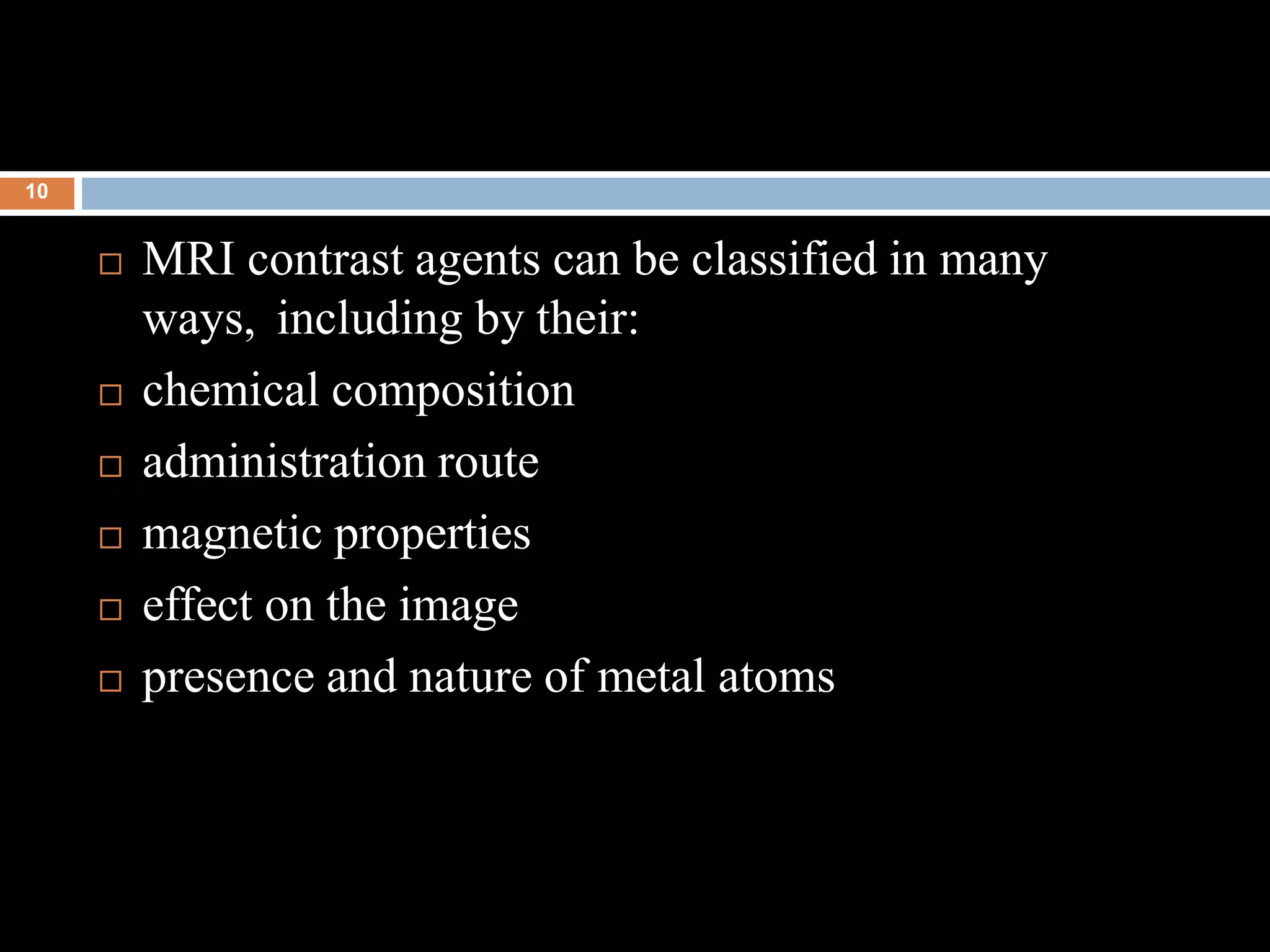 MRI Contrast Agent & Its Principle | PPTX