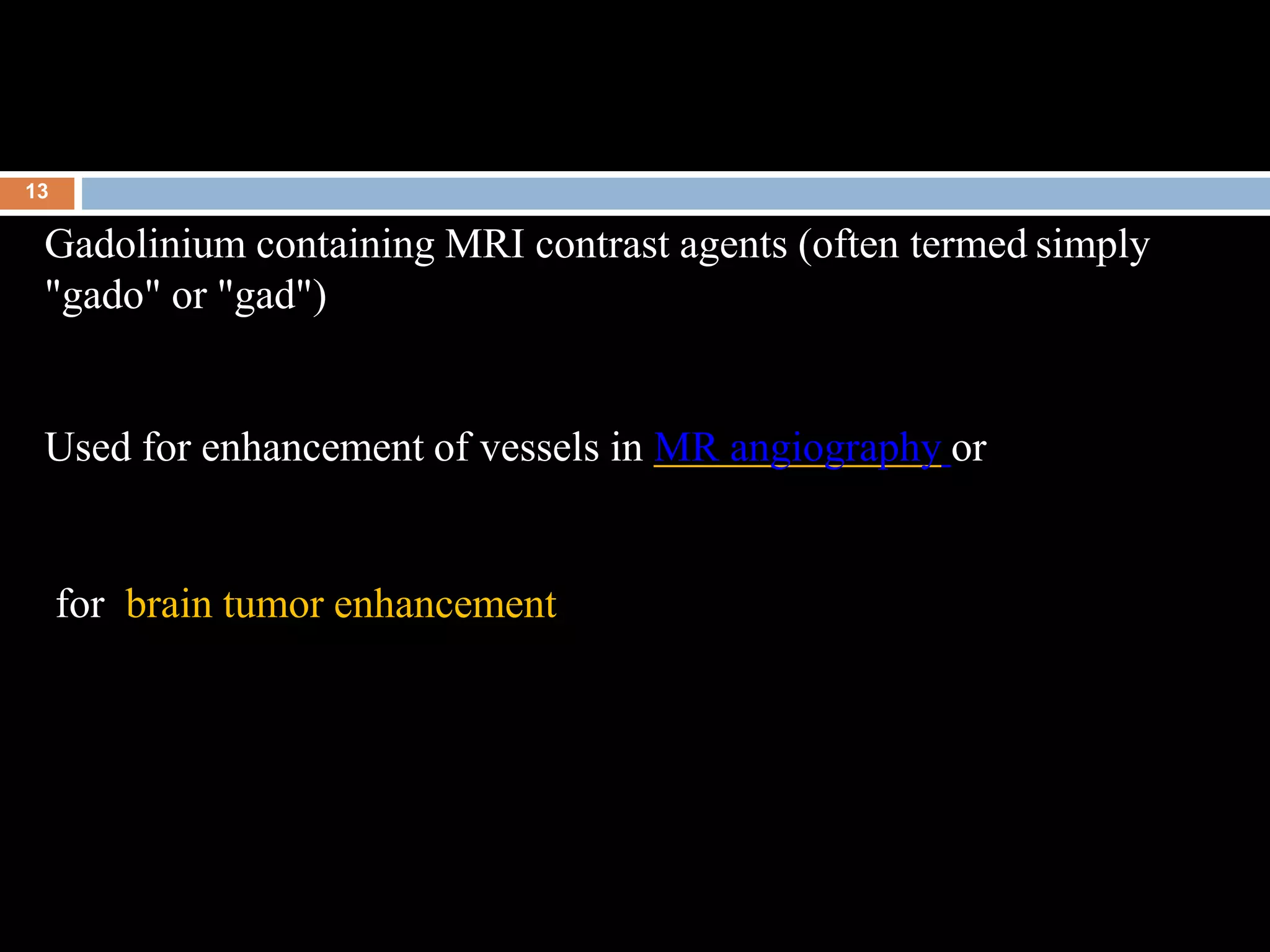 MRI Contrast Agent & Its Principle | PPTX