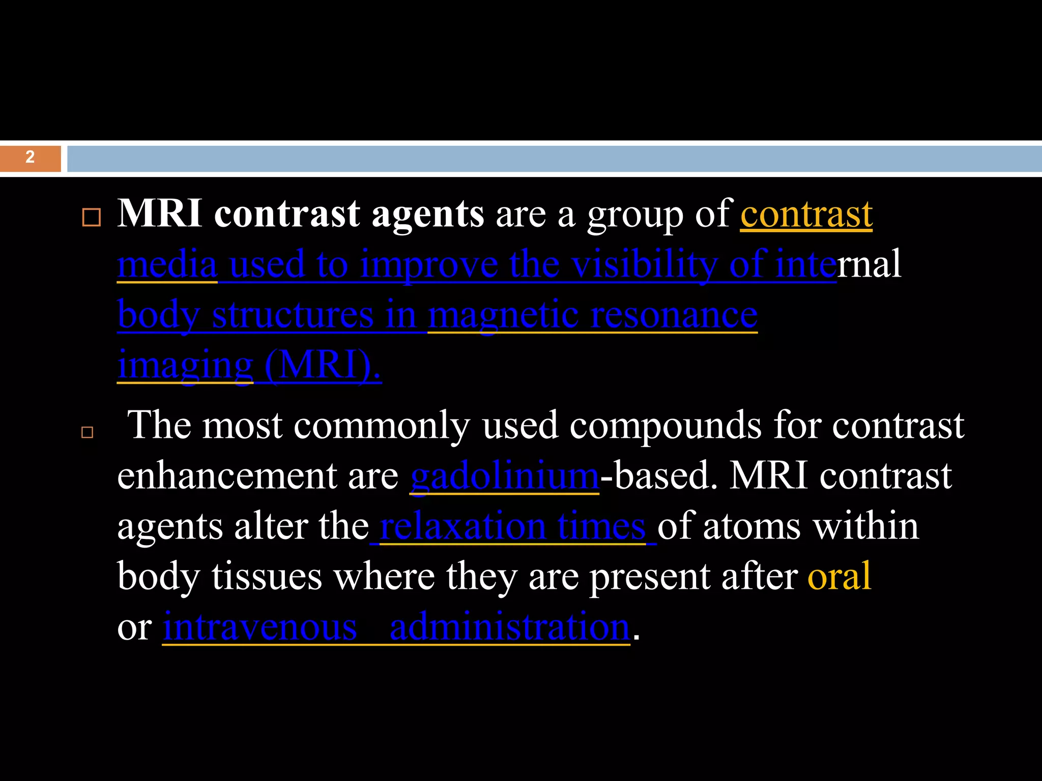 MRI Contrast Agent & Its Principle | PPTX