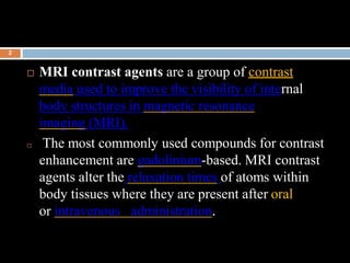 MRI Contrast Agent & Its Principle | PPTX
