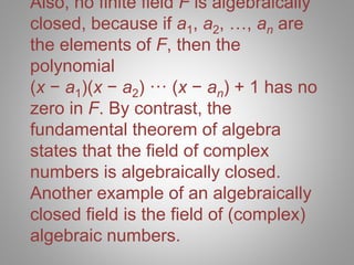 Abstract algebra - Algebraic closed field, unit - 2 , M.Sc. l semester ...