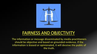 Characteristics of a good media practitioner | PPTX